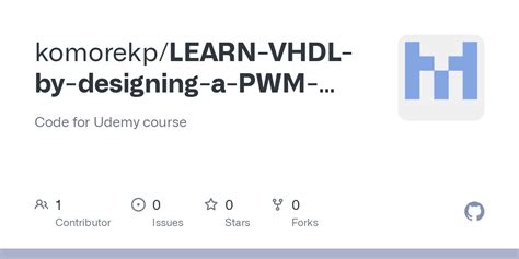 Github Komorekplearn Vhdl By Designing A Pwm Controlled Led Code