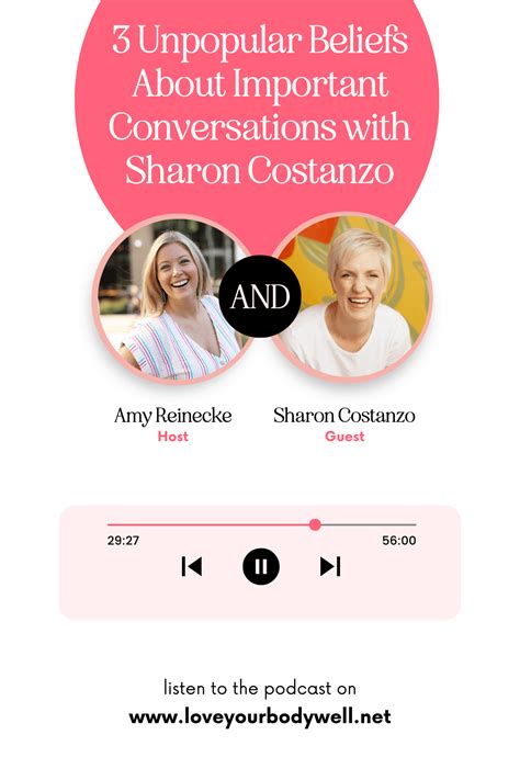 3 Unpopular Beliefs About Important Conversations With Sharon Costanzo