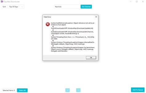 Clip Mass Downloader Fatal Error · Issue 705 · Lay295twitchdownloader