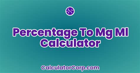 Percentage To Mg Ml Calculator