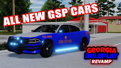 All New Gsp Cars In Georgia Roleplay Revamp Coming Soon Youtube