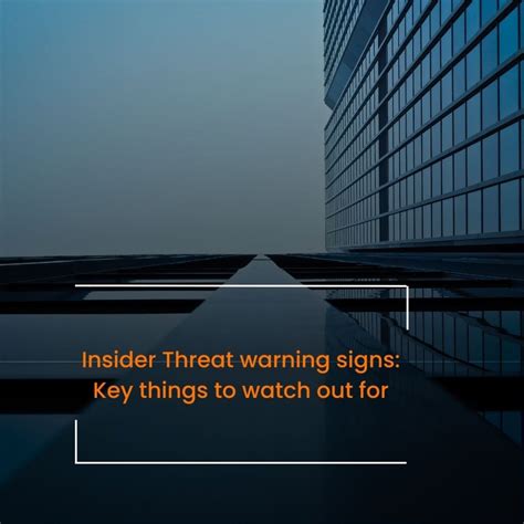 Insider Threat Warning Signs Projectcubicle