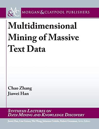 Multidimensional Mining Of Massive Text Data Synthesis Lectures On