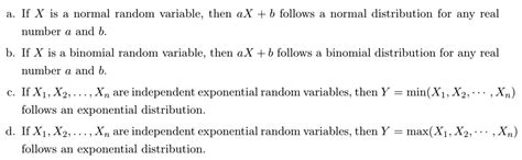 SOLVED:a. If X is a normal random variable, then aX + b follows normal distribution for any real ...