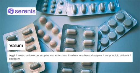Valium Cosè E Effetti Collaterali