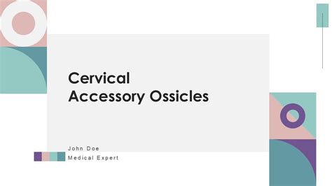 Cervical Accessory Ossicles Ppt Slides Acp Ppt Template
