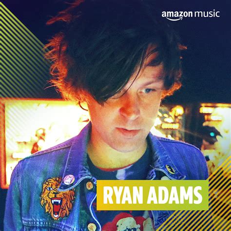 Ryan Adams On Amazon Music Unlimited
