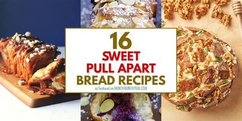 Yummy Sweet Pull Apart Bread Recipes