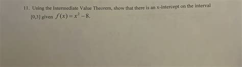 Solved Using The Intermediate Value Theorem Show That There