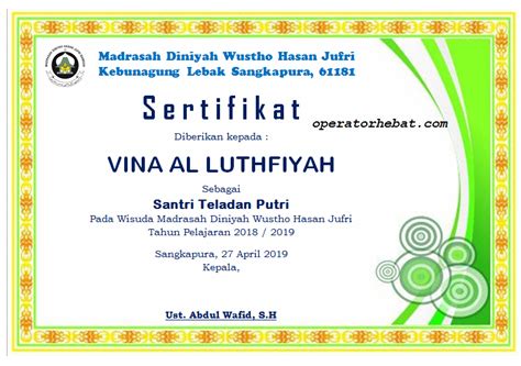 Sertifikat Santri Teladan Dan Terbaik Opma Bawean
