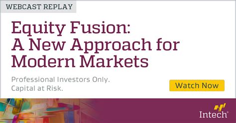 Intech Investments Webcast Discover Equity Fusion A New Approach For