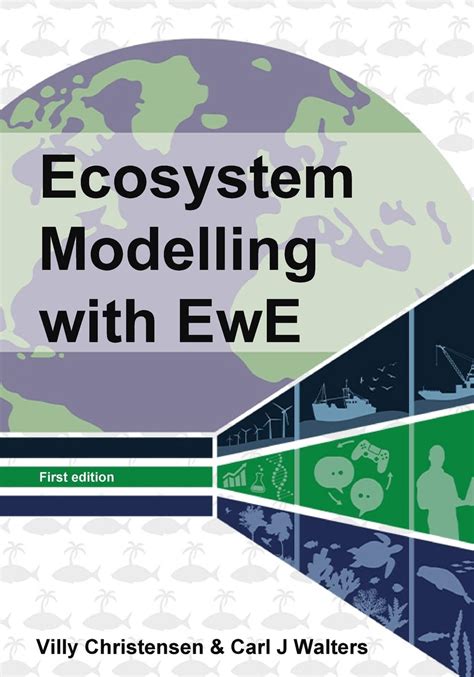 Ecosystem Modelling With Ewe Christensen Villy Walters Carl J 9780888654960 Books