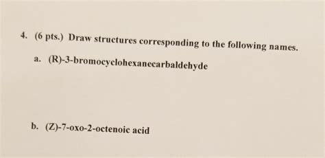 solved 4 6 pts draw structures corresponding to the