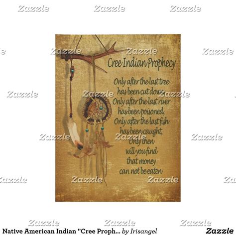 Native American Indian Cree Prophecy Wood Poster Craft Party