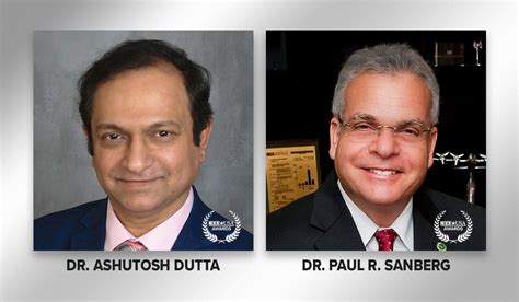 Dr Ashutosh Dutta And Dr Paul Sanberg Receive 2022 Ieee Usa George F