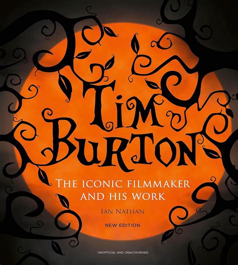 Tim Burton The Iconic Filmmaker And His Work Nathan Ian Libro En Papel 9780711292611
