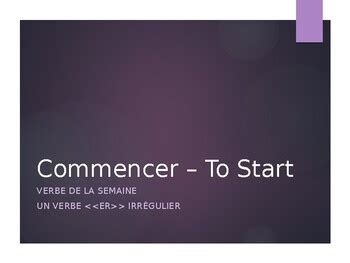 French Verb Conjugations Commencer By Boutique De Monique Tpt