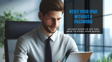 Reset Ipad Without Password Easy Guide