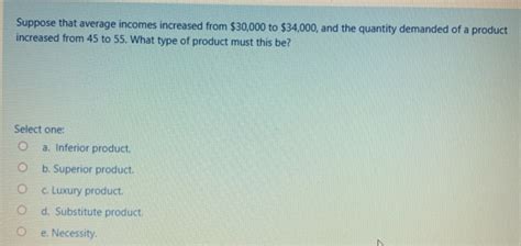 Solved Suppose That Average Incomes Increased From 30000