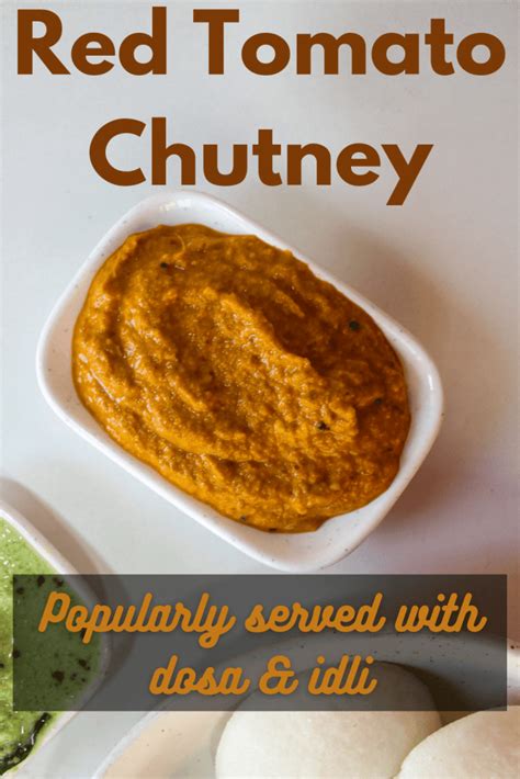 How To Make Red Tomato Chutney For Dosa And Idli Theyellowdaal