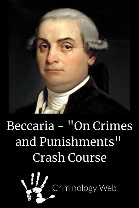 Beccaria On Crimes And Punishments Criminology Web