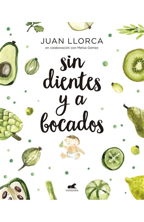 Sin Dientes Y A Bocados