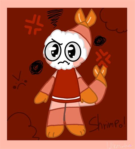 Shrimpo By Lollipopteardrop On Deviantart