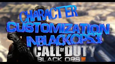 Character Customization In Cod Black Ops 3 Youtube