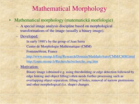 Ppt Mathematical Morphology Powerpoint Presentation Free Download