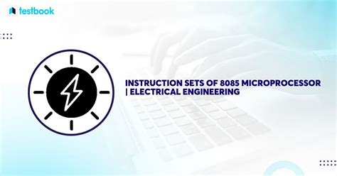 Instruction Sets Of 8085 Microprocessor Definition Classification And Applications