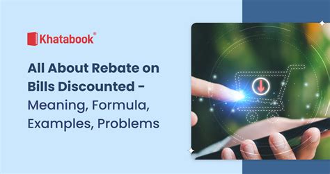 A Guide To Rebates On Discounted Bills