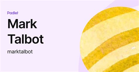 Mark Talbot Marktalbot Profile Padlet