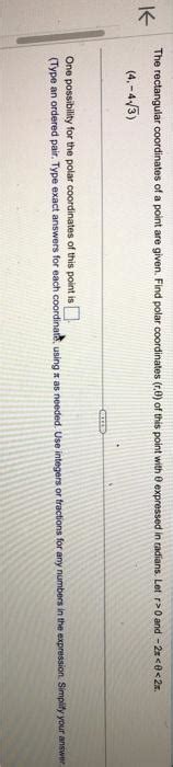 Solved The Rectangular Coordinates Of A Point Are Given Chegg