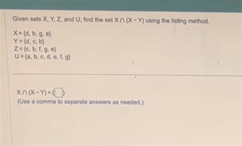 solved given sets x y z and u find the set xn x y