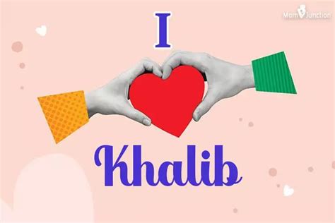 Explore Khalib A Comprehensive Guide To Meaning Trends And Nicknames Meaning Origin