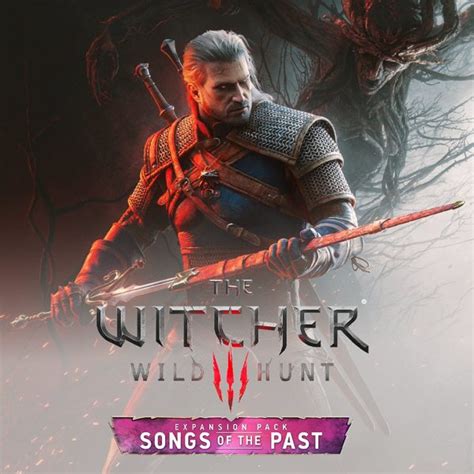 The Witcher 3 Wild Hunt Songs Of The Past