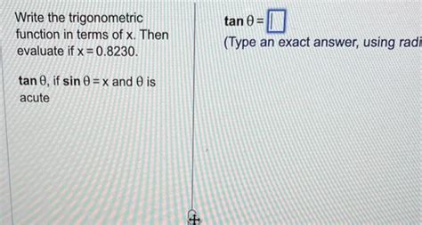 Solved Write The Trigonometric Function In Terms Of X Chegg