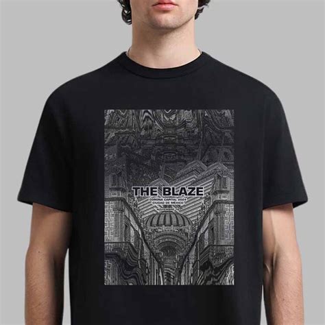 The Blaze Merch Poster For Show In Ciudad De Mexico 2024 Shirt Ts