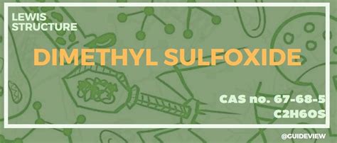 What Is The Dimethyl Sulfoxide Lewis Structure