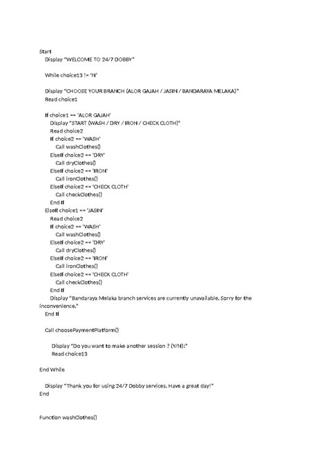 Pseudocode Assignment BARU Start Display WELCOME TO 24 7 DOBBY While Choice13 N Display