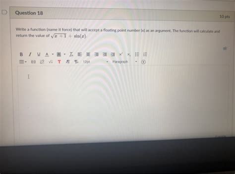 Solved Question Write A Function Name It Force That Chegg
