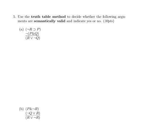 5 use the truth table method to decide whether the