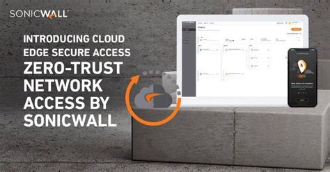 Sonicwall On Linkedin Sonicwall Cloud Edge Secure Access Allows Your Cybersecurity Perimeter To…