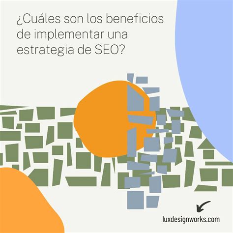 Beneficios De Implementar Una Estrategia De Seo En Tiempos De Ia