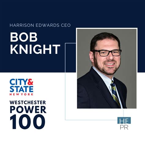 Harrison Edwards Pr On Linkedin Congratulations To Harrison Edwards Ceo Bob Knight On Being Named