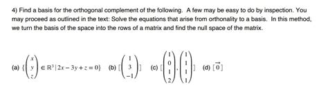 Solved Find A Basis For The Orthogonal Complement Of The Chegg Com
