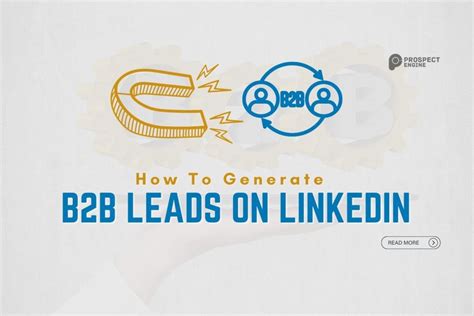 How To Generate B2b Leads On Linkedin