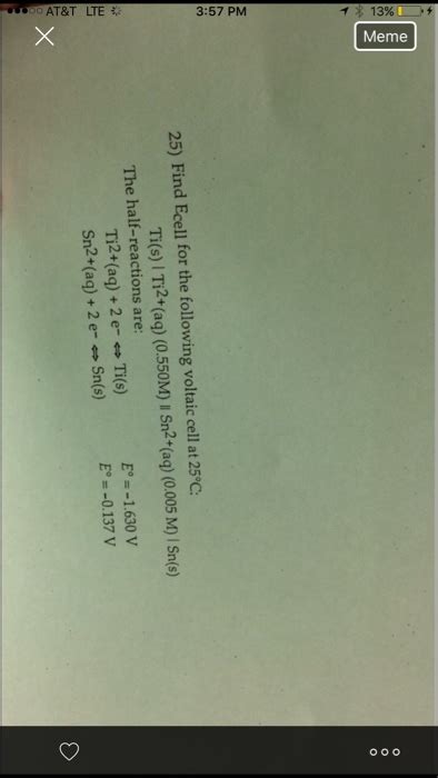 Solved Find E Cell For The Following Voltaic Cell At 25