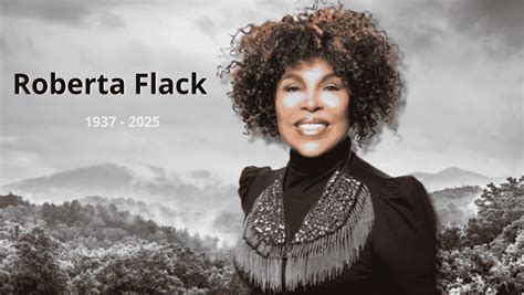 Luto Por La Partida De Roberta Flack Quién Fue Roberta Flack La Legendaria Cantante