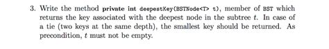Solved 3 Write The Method Private Int Deepestkey Bstnode